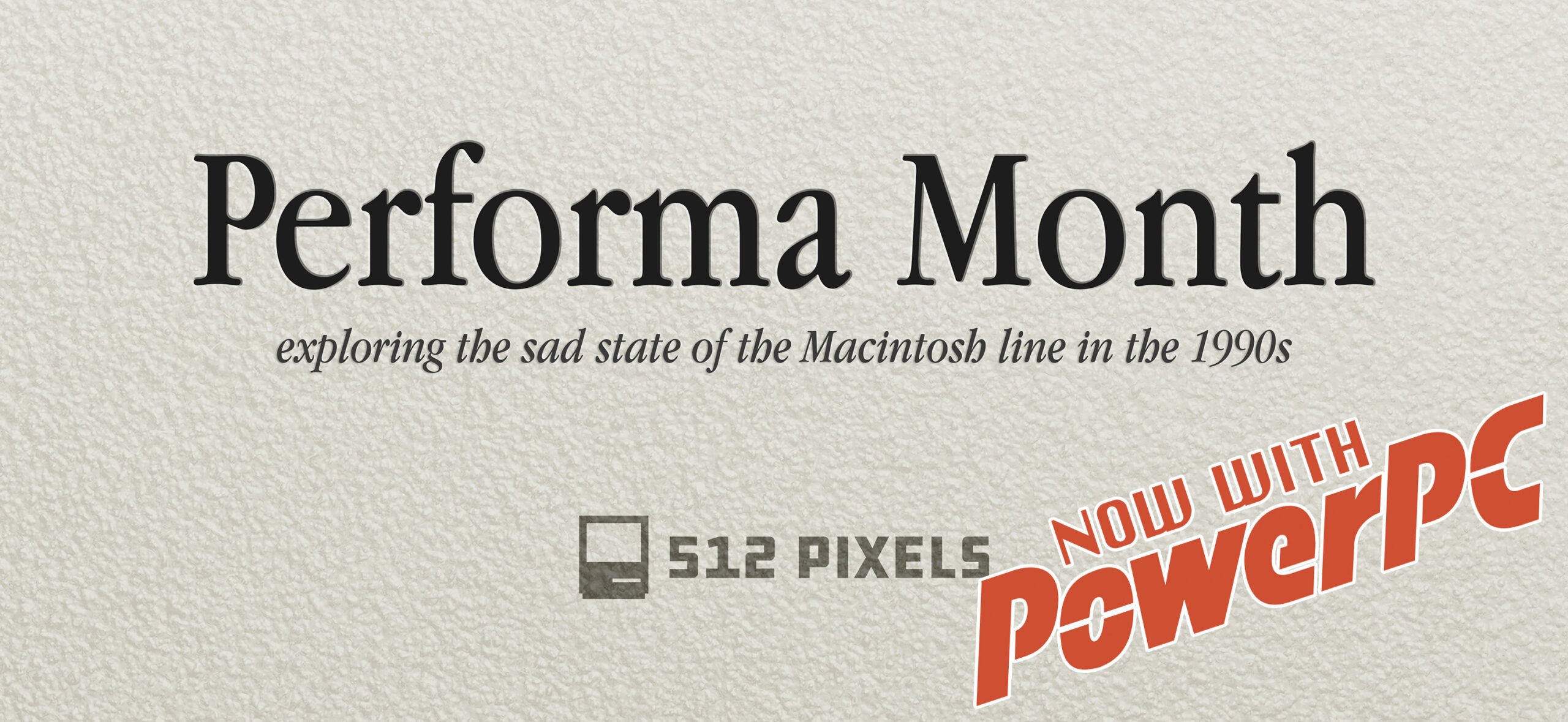 Performa Month: The Transition to PowerPC and a New All-in-One - 512 Pixels